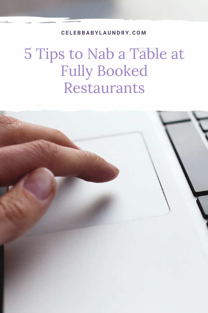 Restaurant Reservations - 5 Tips to Nab a Table at Fully Booked ...
